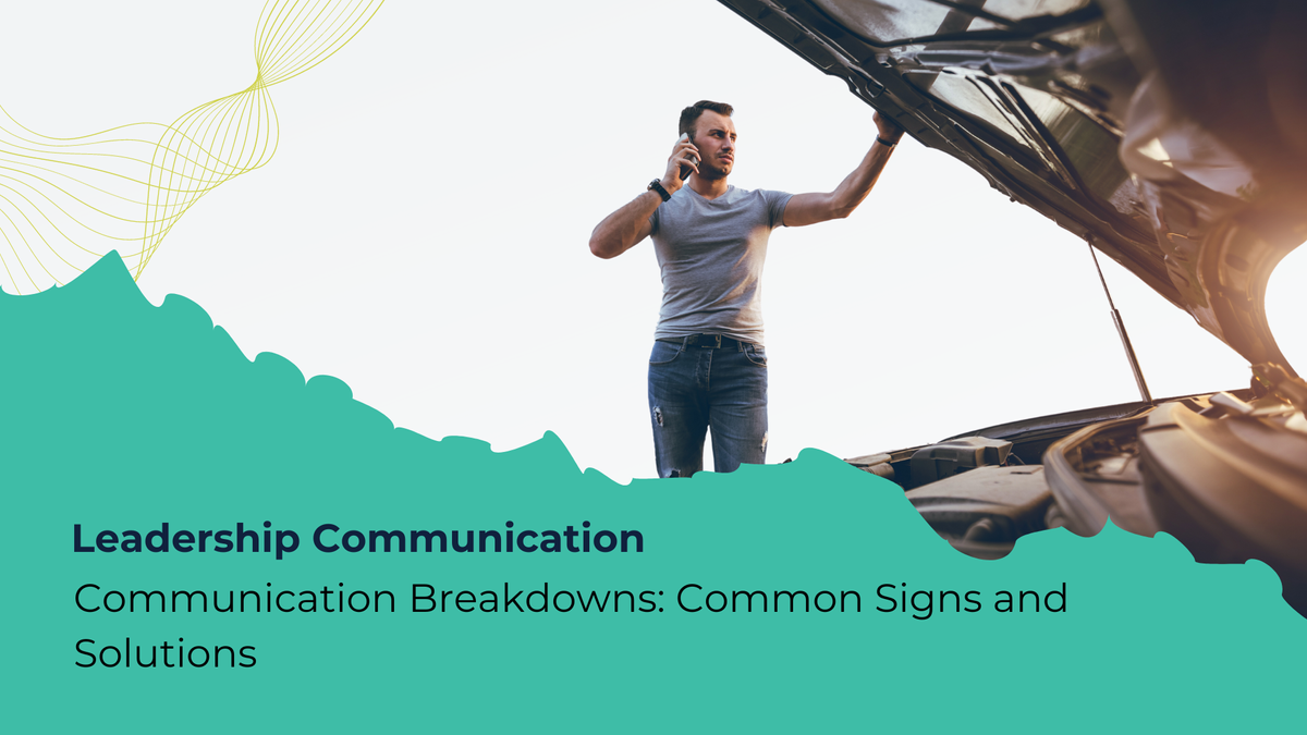 Dealing with communication breakdowns in teams Dealing with communication breakdowns in teams